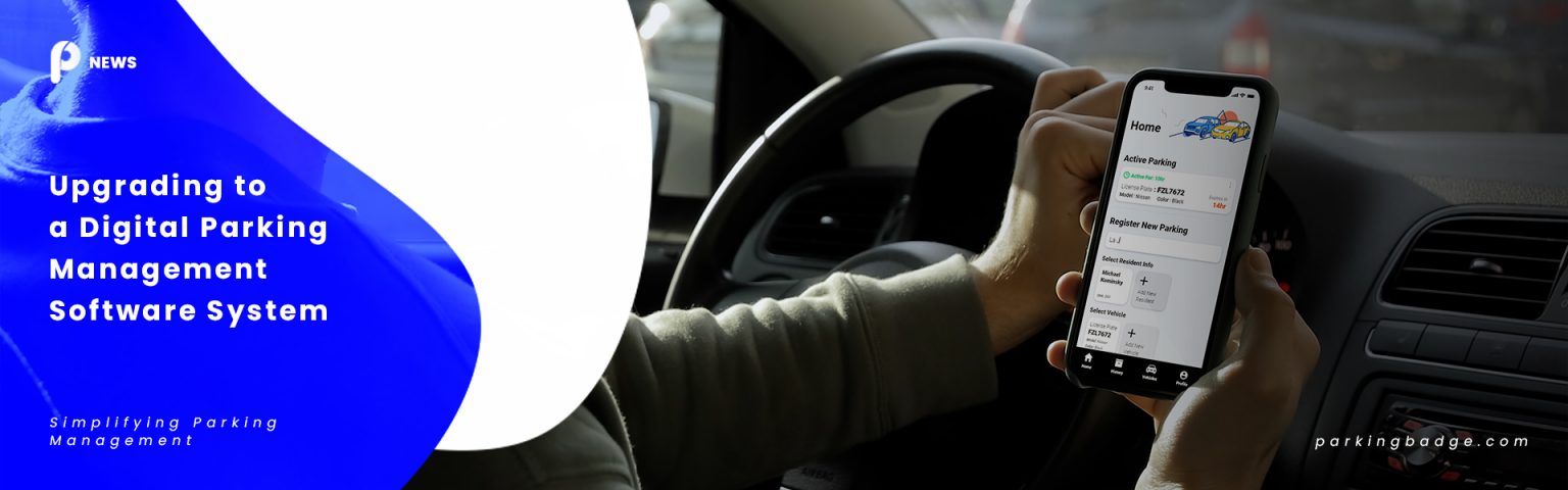 Upgrading to a Digital Parking Management Software System | Parking Badge